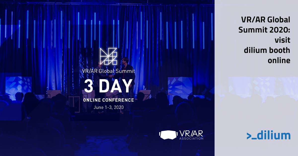 Discover the dilium booth at the VR/AR Global Summit